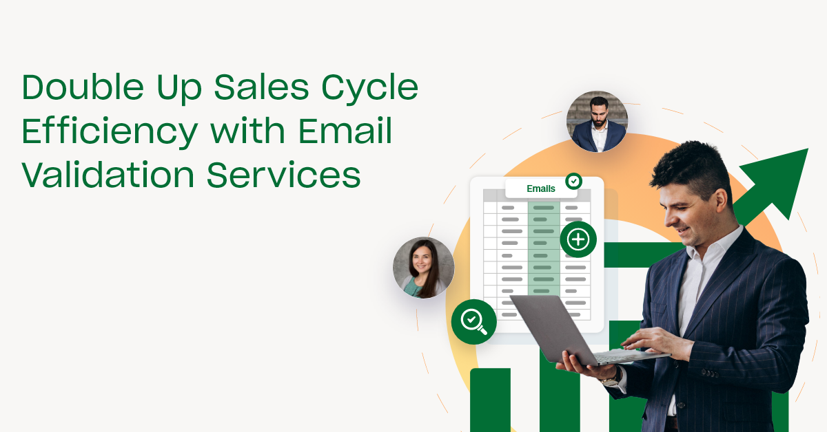 Double Up Sales Cycle with Email Validation Services